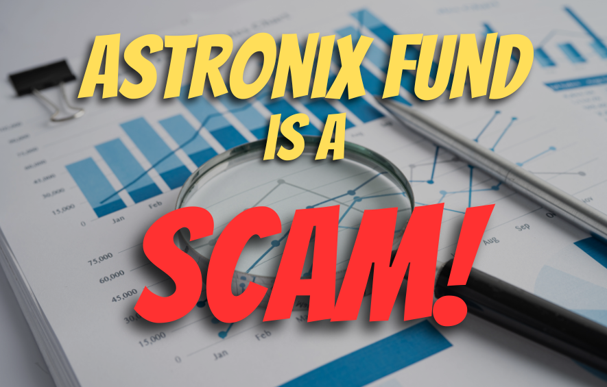 Astronix Fund: A Detailed Review Exposing the Scam Broker